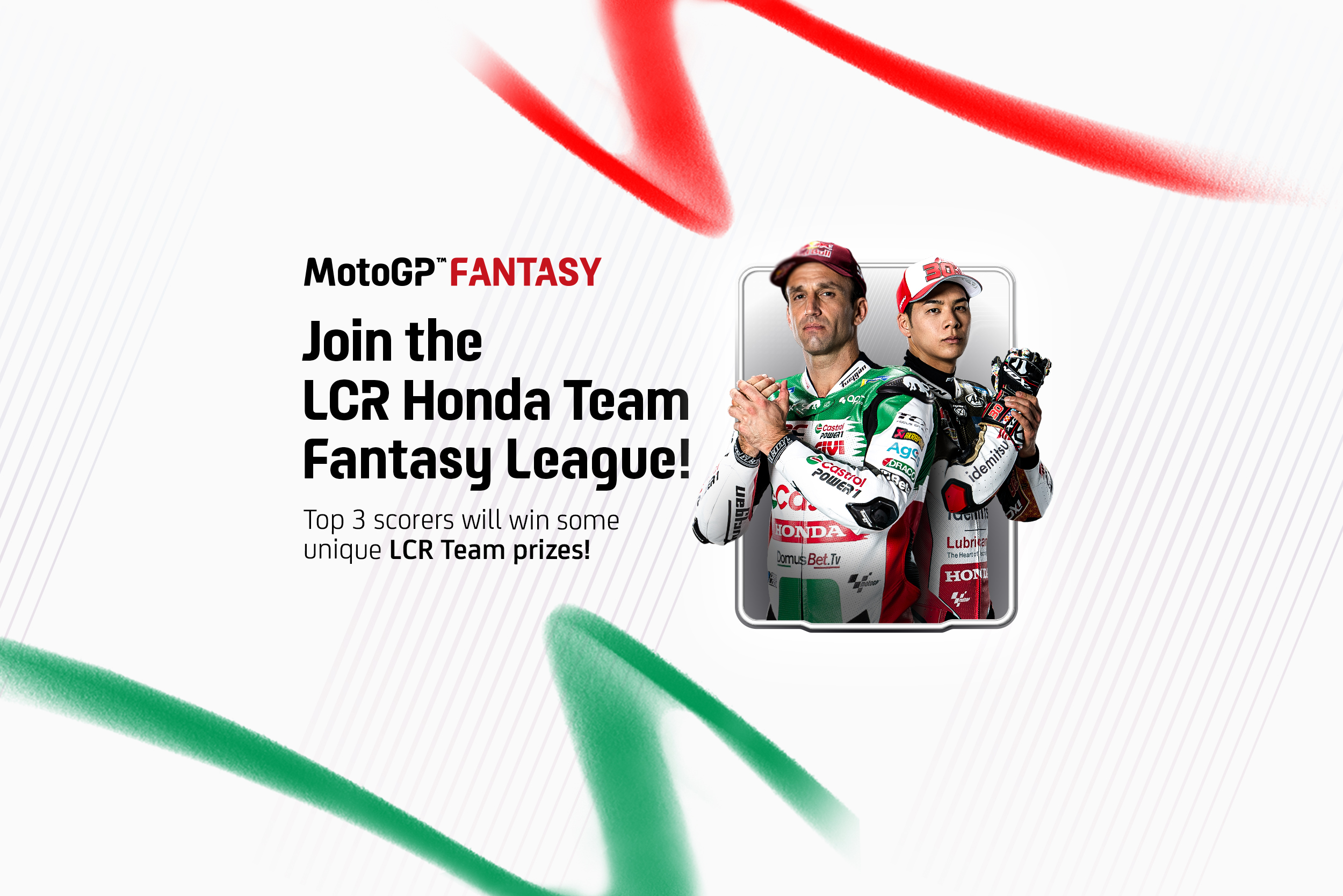 Win exclusive MotoGP™ prizes with the LCR Honda Team Fantasy League