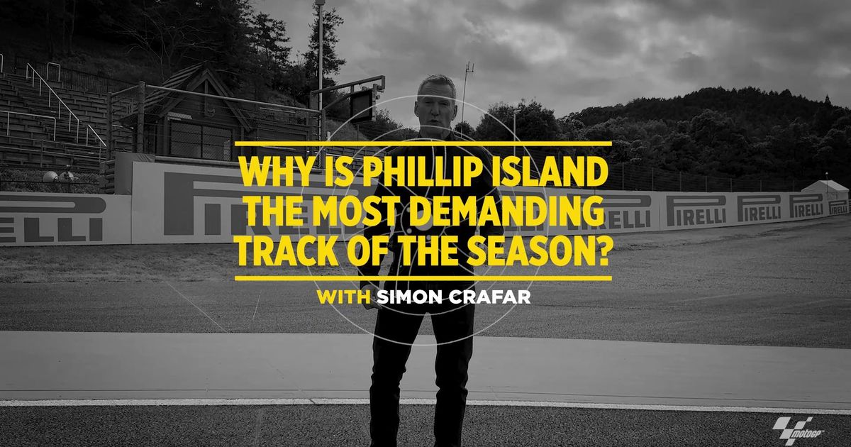 Why is Phillip Island the most demanding track of the season?